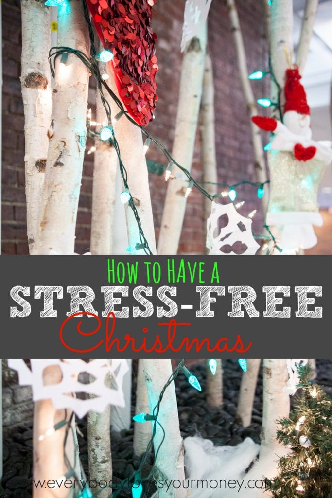 How to Have a Stress Free Christmas - Everybody Loves Your Money