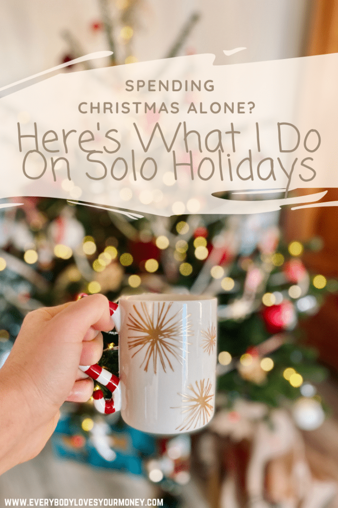 Spending Christmas Alone? Here's What I Do On Solo Holidays - Everybody ...